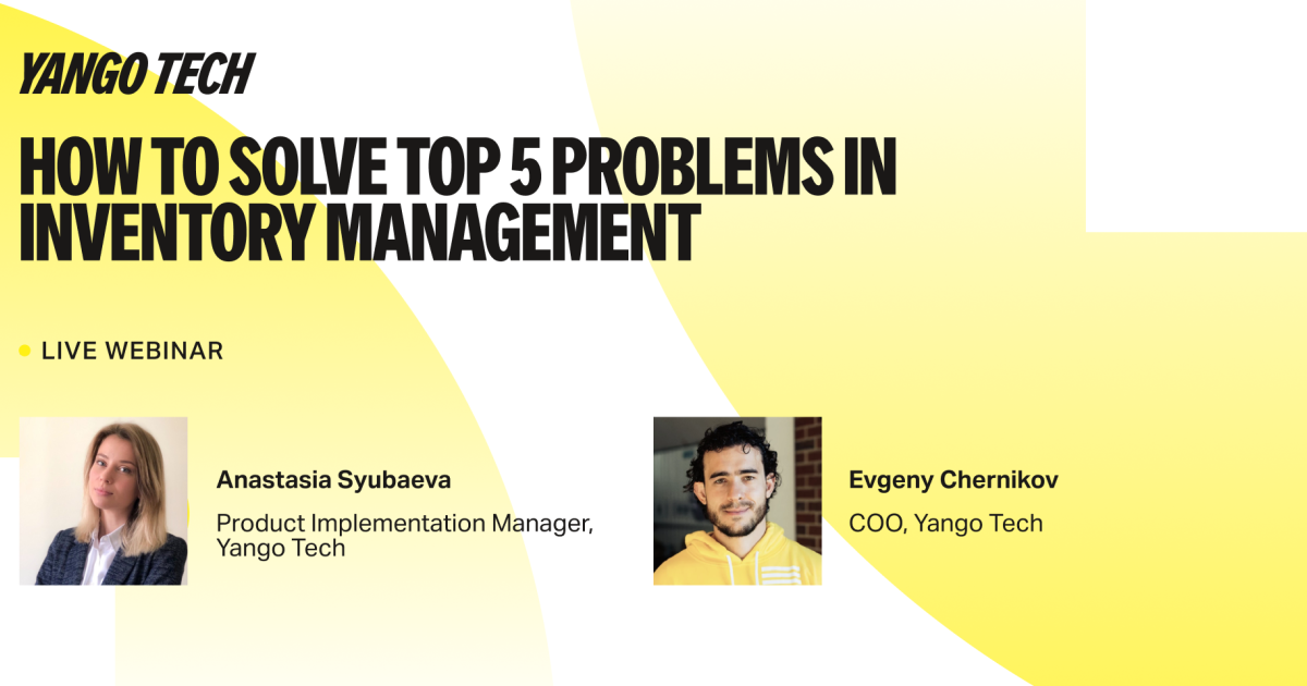 Webinar: How to Solve Top 5 Problems In Inventory Management